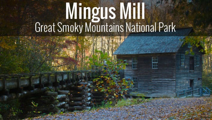 Mingus Mill - Blue Ridge Mountain Life