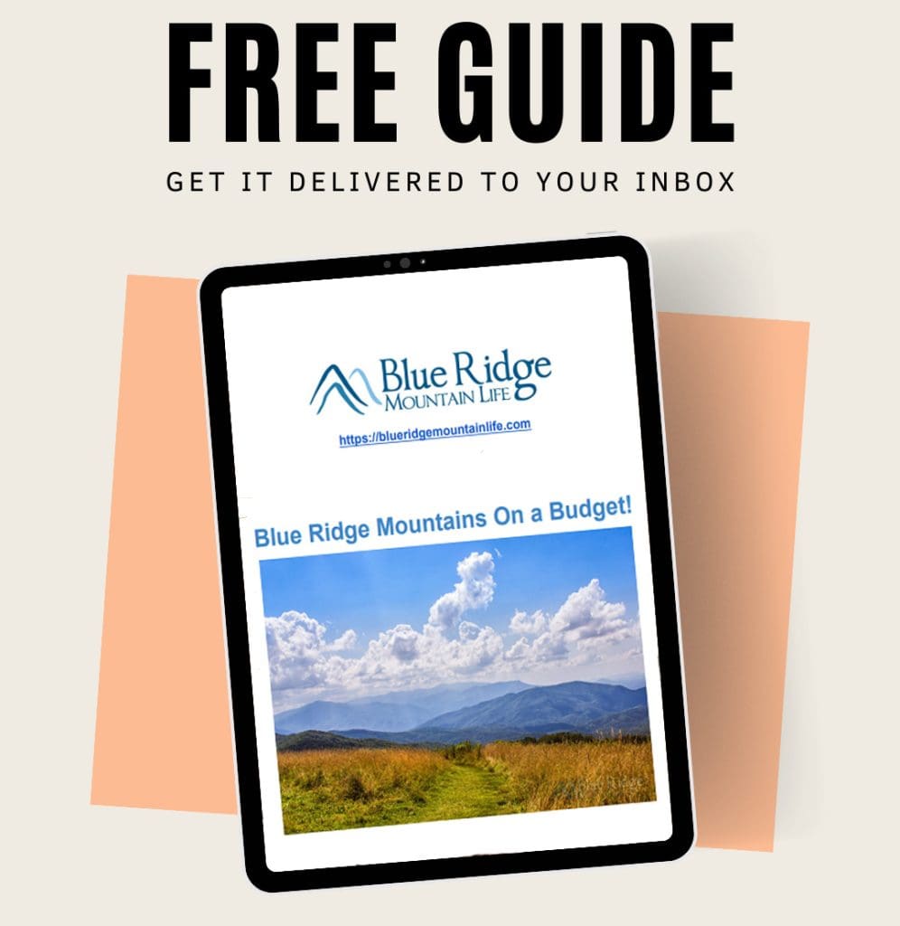 Discover the Blue Ridge Mountains - Blue Ridge Mountain Life